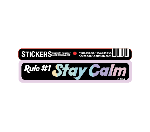 "Rule #1 Stay Calm" mini bumper sticker, 1" x 5" - Outdoor Addiction ...